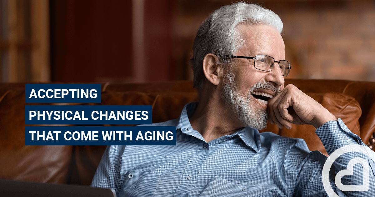Accepting physical changes that come with aging – – Familiprix