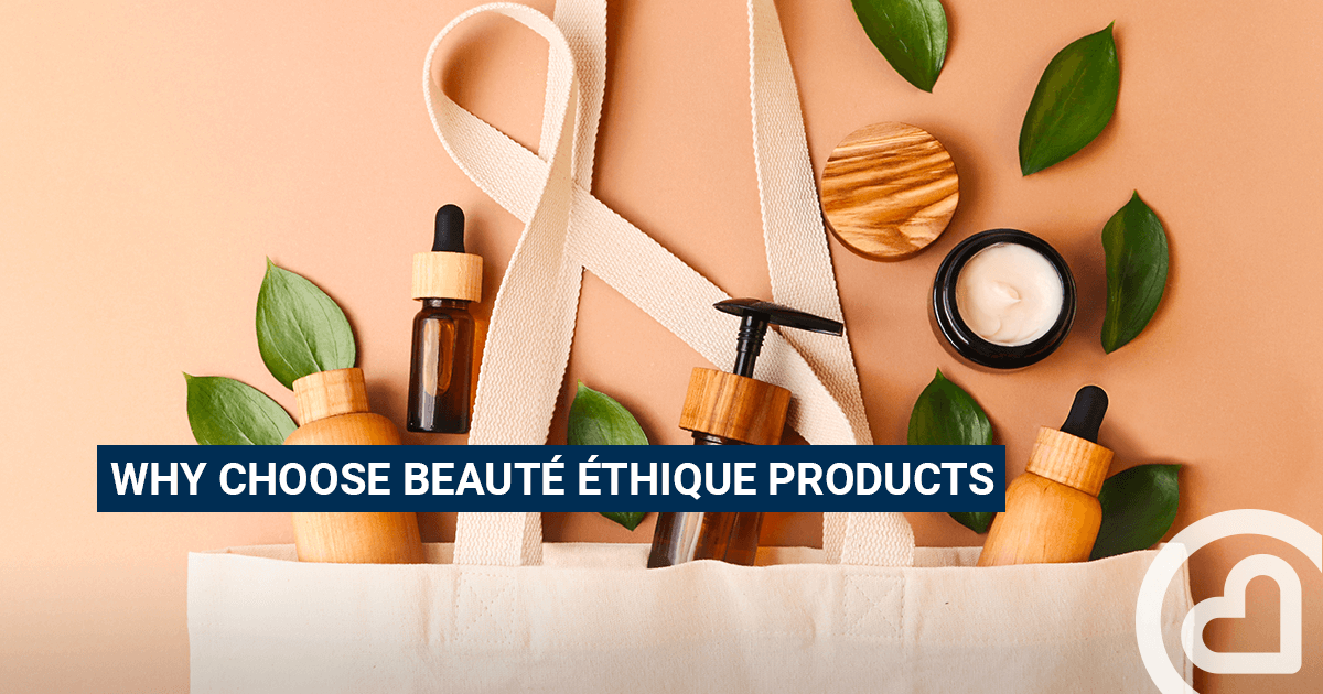 Why choose Beauté éthique products – – Familiprix