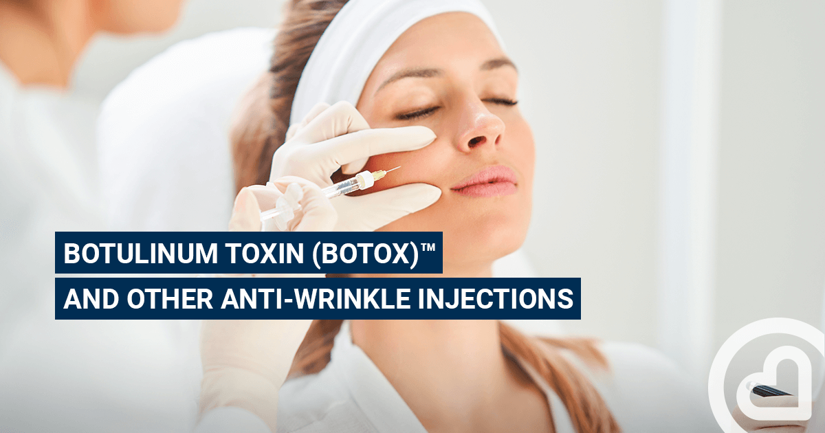 Botulinum toxin (Botox)™ and other anti-wrinkle injections – – Familiprix
