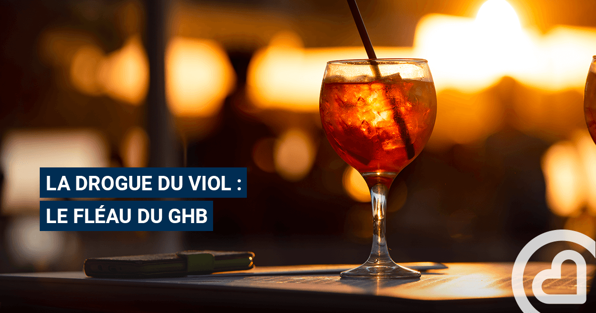 La drogue du viol : le fléau du GHB – Familiprix