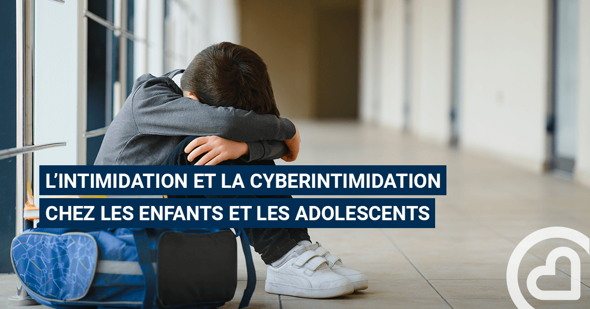 L’intimidation et la cyberintimidation chez les enfants et les ...
