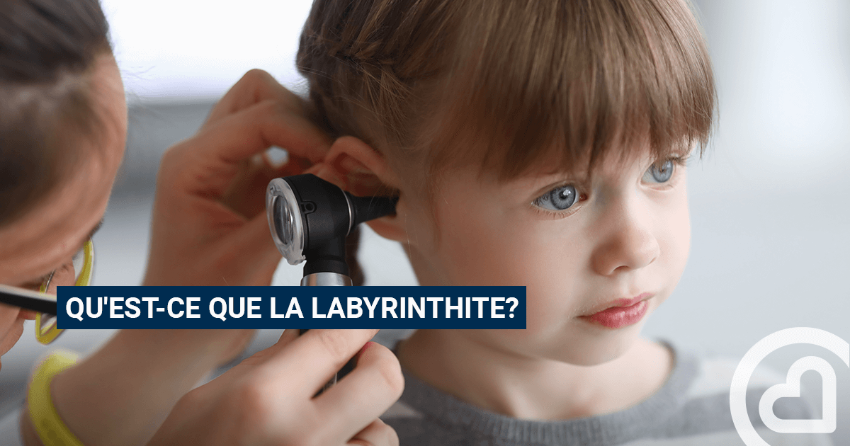 Qu'est-ce que la labyrinthite? – Familiprix