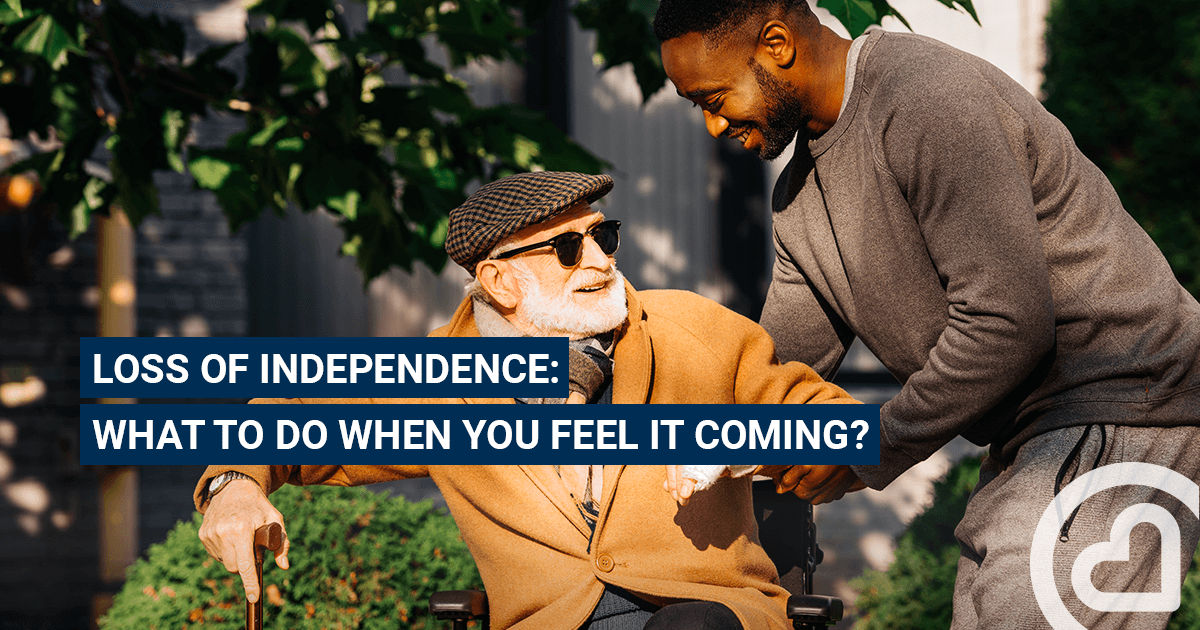 Loss of independence: What to do when you feel it coming? – – Familiprix