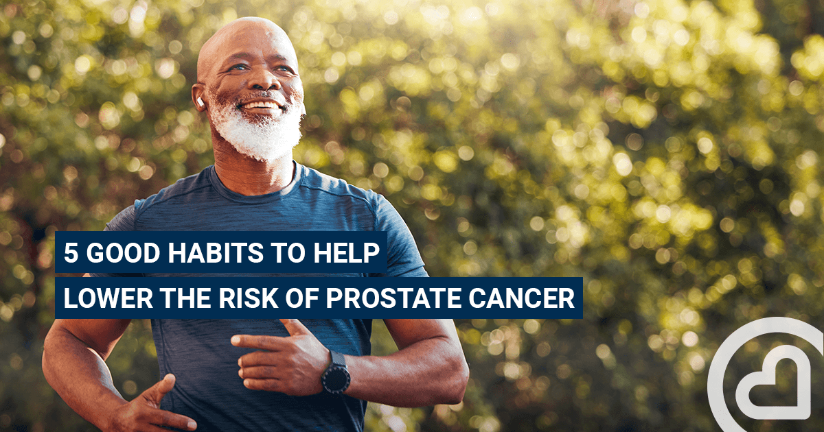 5 good habits to help lower the risk of prostate cancer – – Familiprix