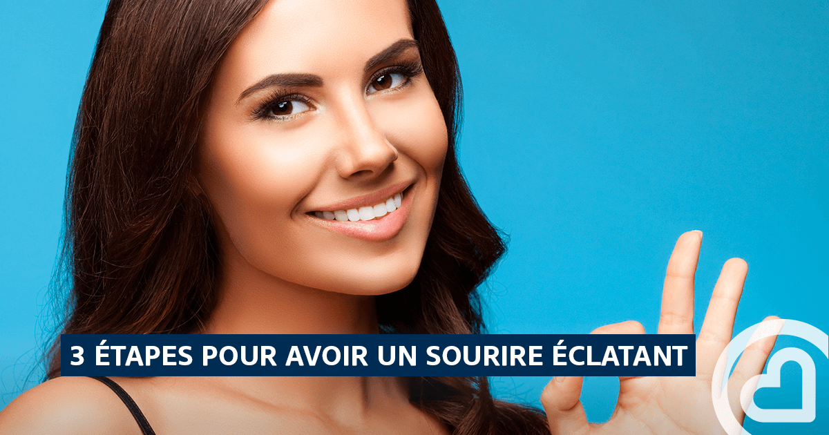 3 étapes pour un sourire éclatant! – Familiprix