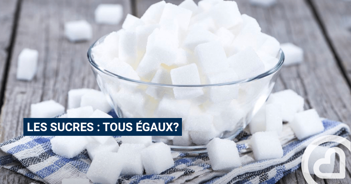 Les sucres : tous égaux? – Familiprix